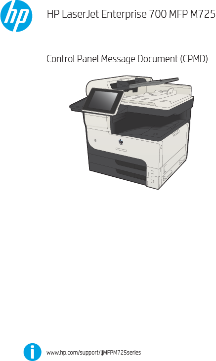HP LaserJet Enterprise, Managed MFP M725 - Control Panel Message ...