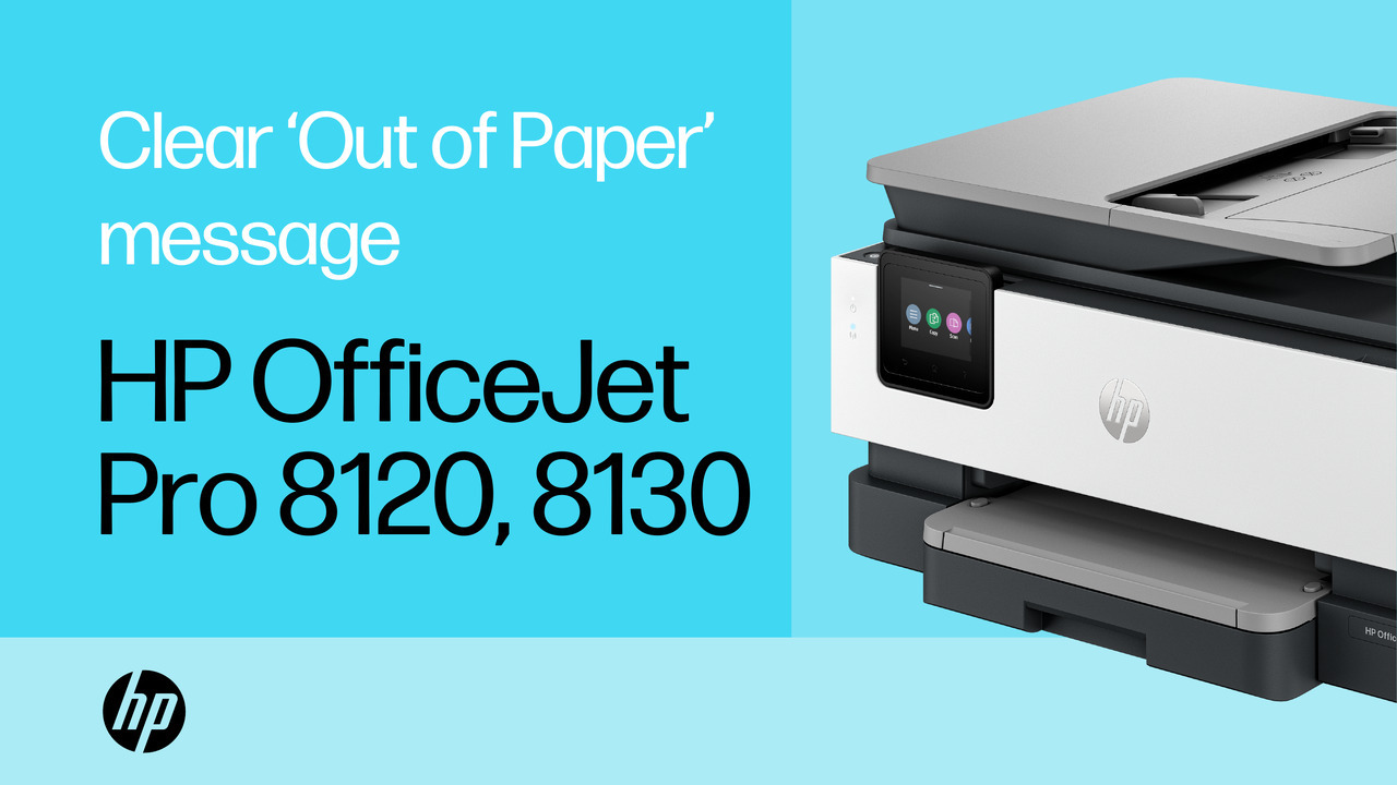 HP OfficeJet Pro 8120, 8130 Printers - 'Out of Paper' displays, printer ...