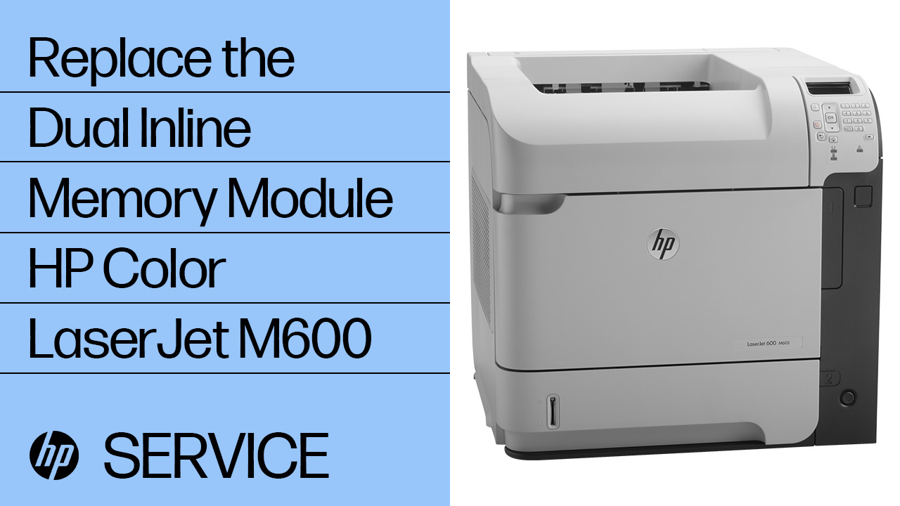 HP LaserJet Enterprise M604, M605, M606 - Removal and replacement: DIMM ...