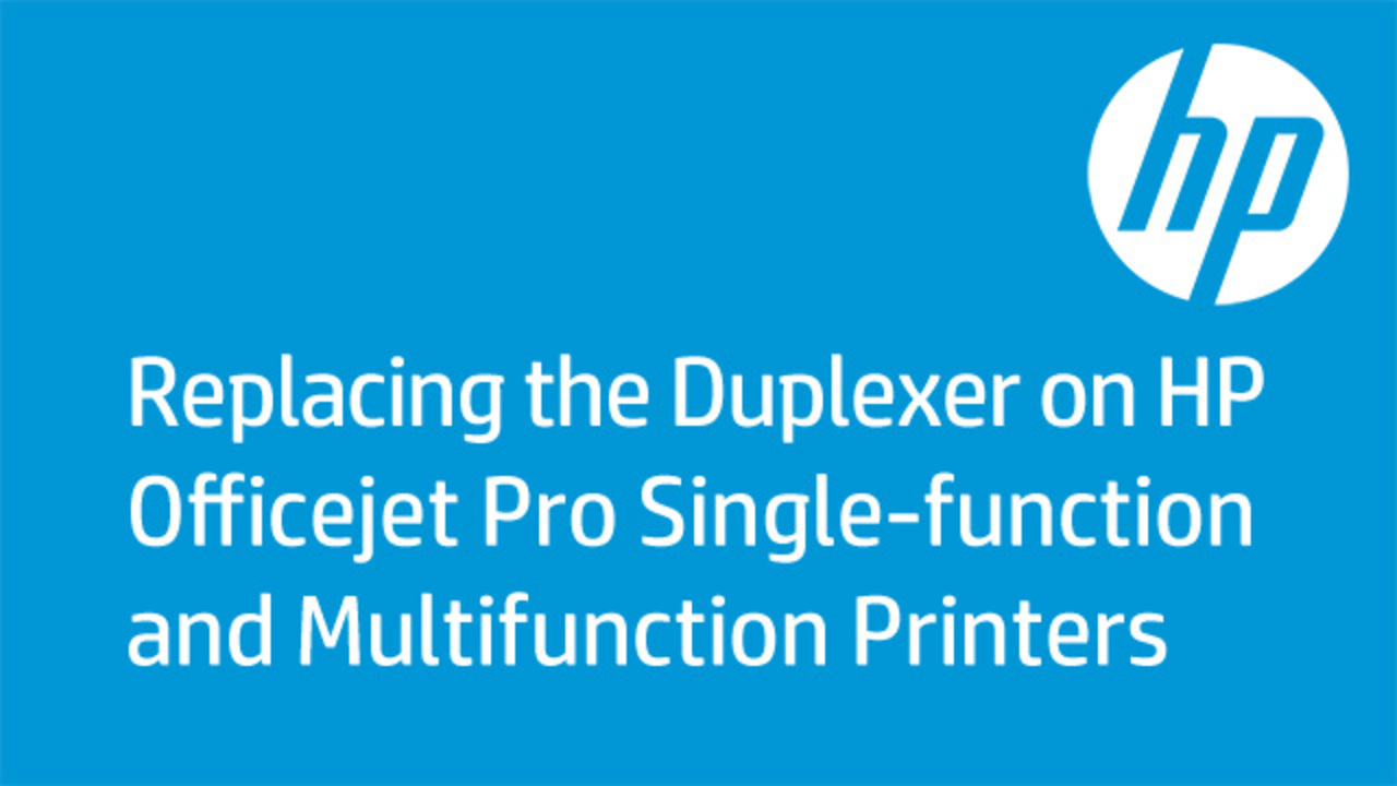 HP Officejet Pro X series - Replace the duplexer | HP® Support