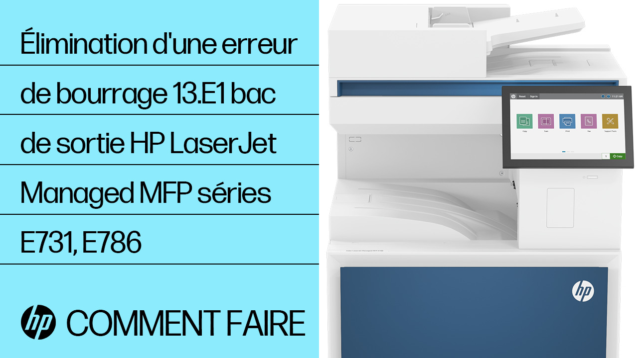 Imprimantes multifonctions HP LaserJet E731, E786, E73130, E73135 ...