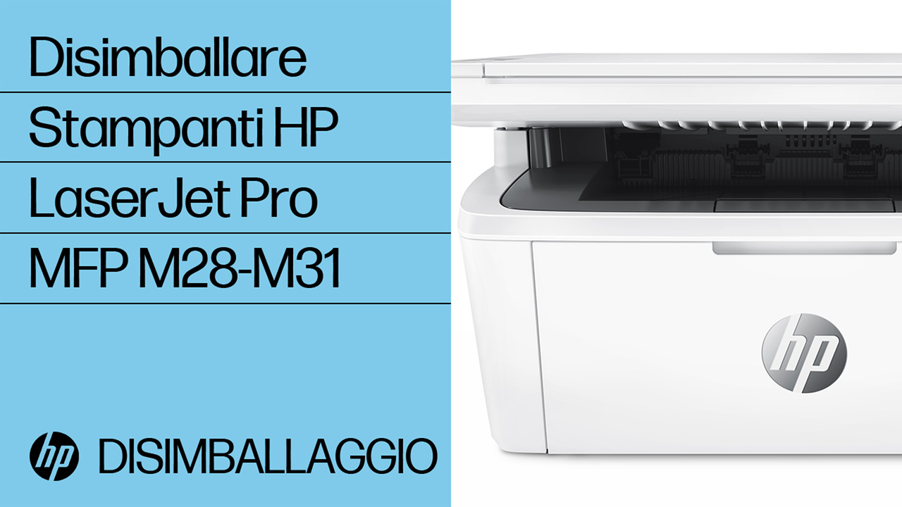 Serie stampanti multifunzione HP LaserJet Pro M28-M31 Installazione ...