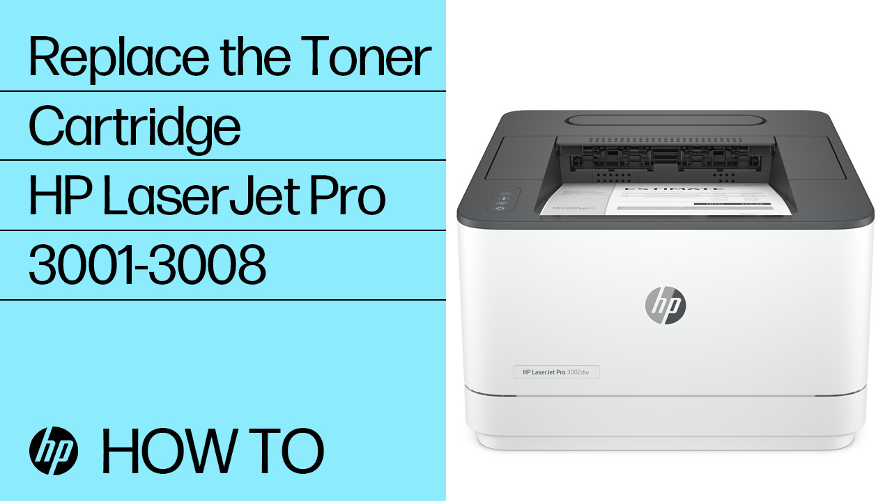 HP LaserJet Pro 3001-3008 printers - Replace the toner cartridge | HP ...