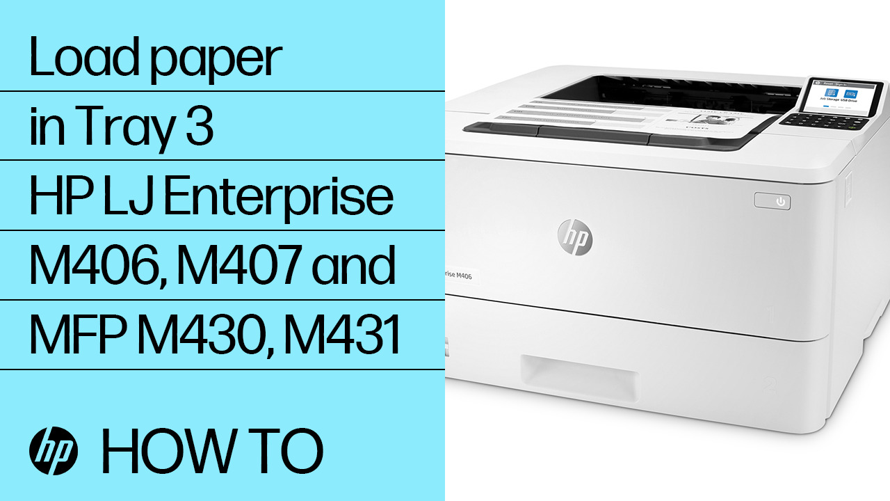 HP LaserJet Enterprise M406, M407, MFP M430, M431, HP LaserJet Managed ...